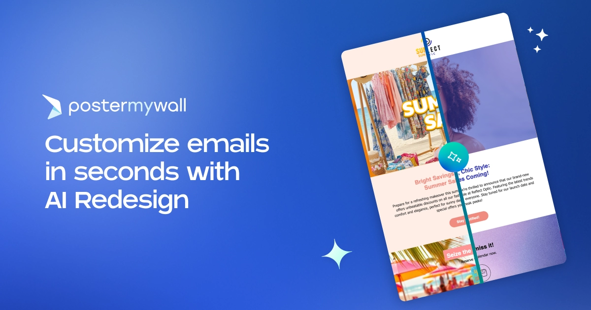 Transform designs in a click with AI Email Redesign | PosterMyWall