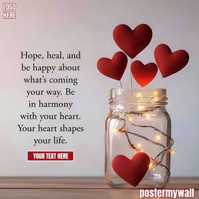 Modèle “Bottled Hope: Let Your Heart Shape Your Life” | PosterMyWall