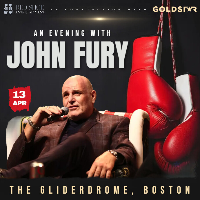Copy of JOHN FURY TOUR BOSTON | PosterMyWall