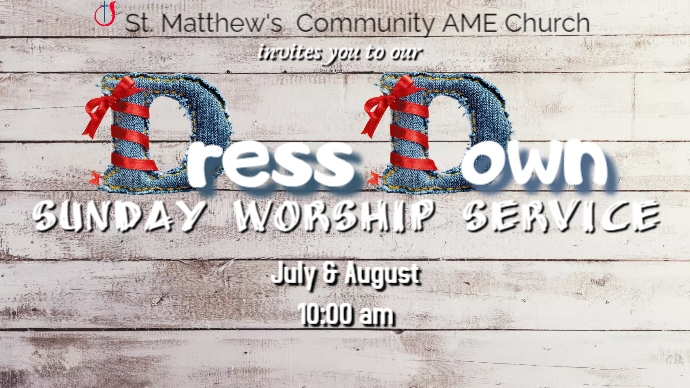 Dress Down Worship Service | PosterMyWall