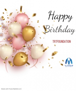 Happy Birthday TRT2 | PosterMyWall