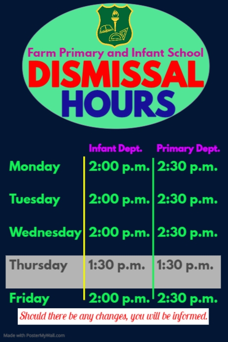 Dismissal Hours | PosterMyWall