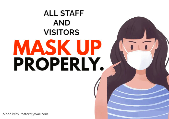 Copy of Copy of Mask Up Properly Poster Template | PosterMyWall
