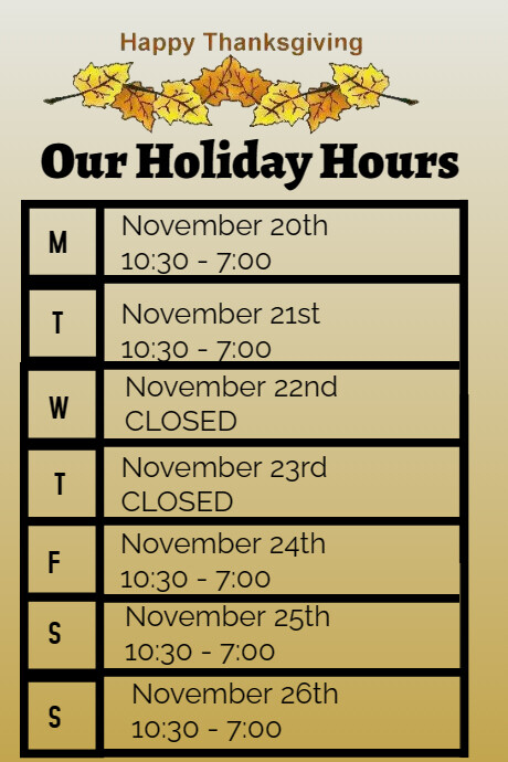 THANKSGIVING HOLIDAY HOURS | PosterMyWall