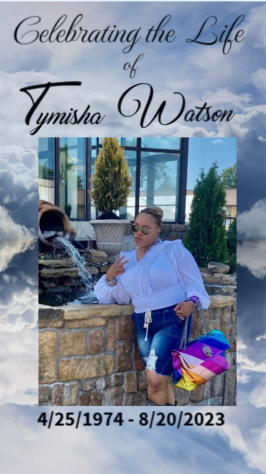 Celebration of Life #2 - Tymisha Watson (1) | PosterMyWall
