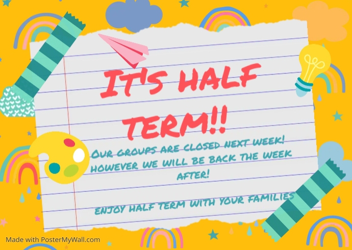 Copy of half term closure | PosterMyWall