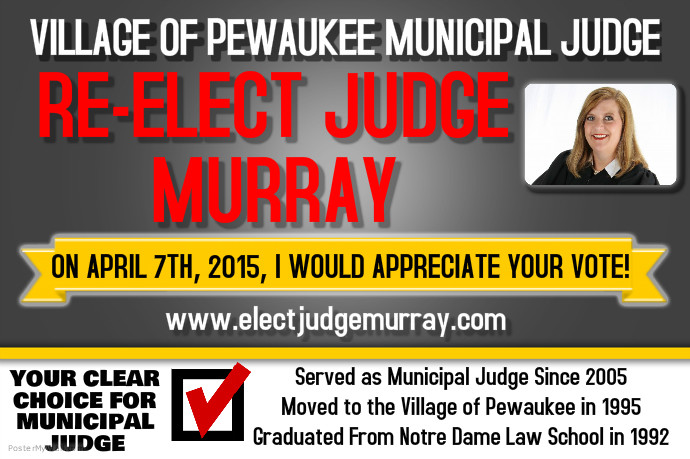 Re-Elect Judge Murray | PosterMyWall
