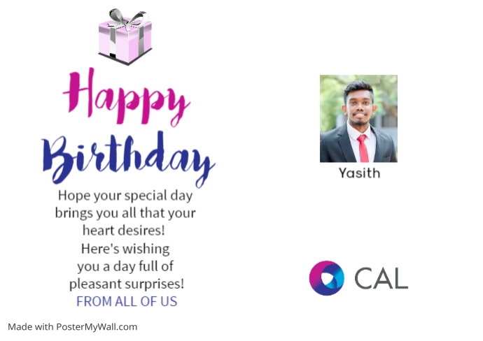 CAL Birthday - Yasith | PosterMyWall