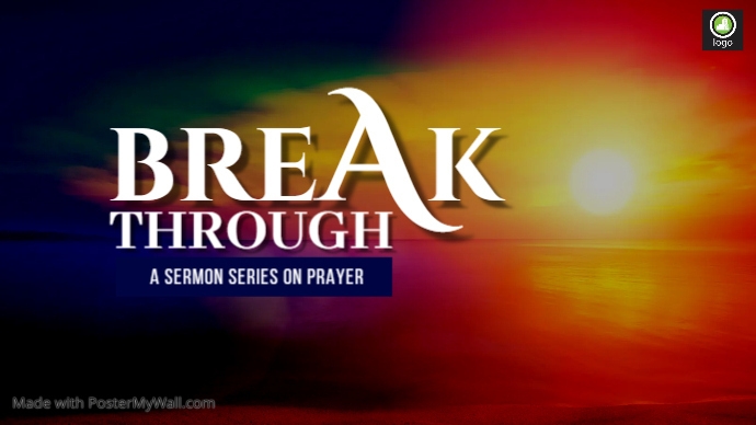 Copy of Prayer Sermon Series | PosterMyWall