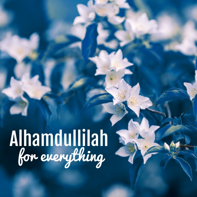Copy of 08 Alhamdulillah | PosterMyWall