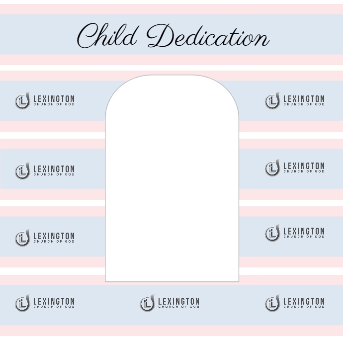 Child Dedication Backdrop | PosterMyWall