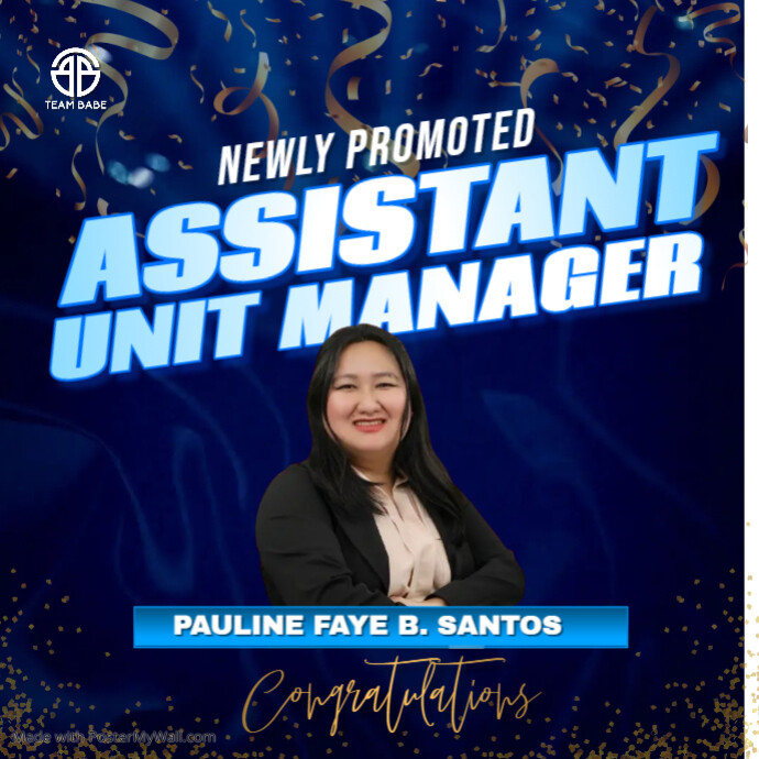 Newly Promoted Assistant Unit Manager | PosterMyWall