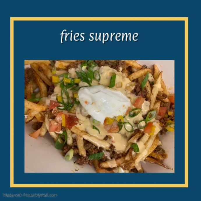 fries supreme | PosterMyWall