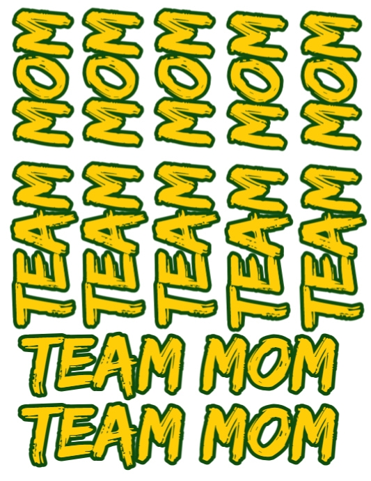 TEAM MOM | PosterMyWall