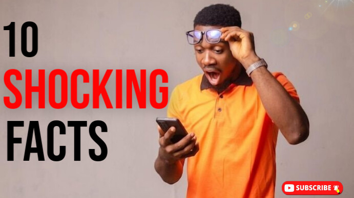 10 SHOCKING FACTS - YOUTUBE THUMBNAIL Template | PosterMyWall