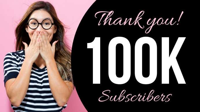 100k subscribers YouTube Template | PosterMyWall