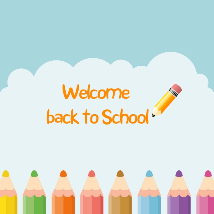 101 Welcome Back to School Template | PosterMyWall