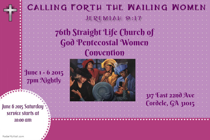 Copy of Straight Life Church of God Pentecostal Women Convention ...