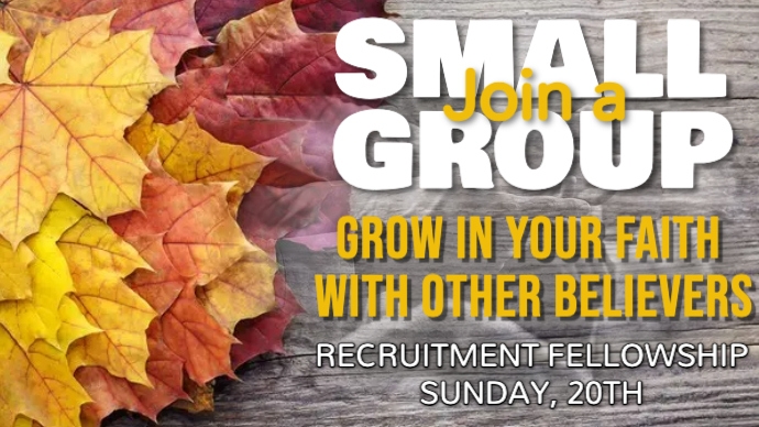 Copy of Small Group Recruitment Fellowship (2) | PosterMyWall