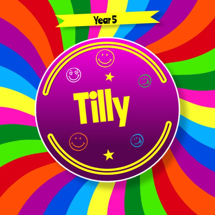 Copy of Tilly Year 5 | PosterMyWall