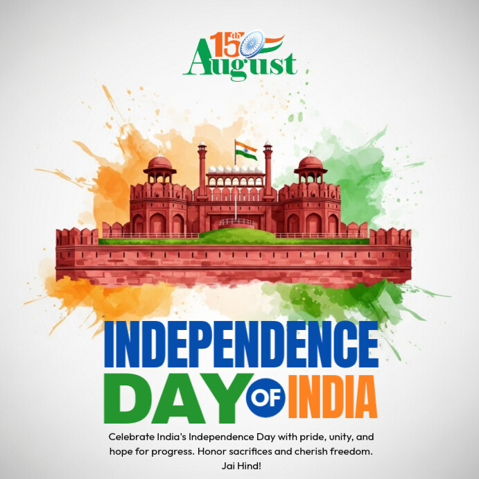Copy of 15 August Independence Day Of India | PosterMyWall