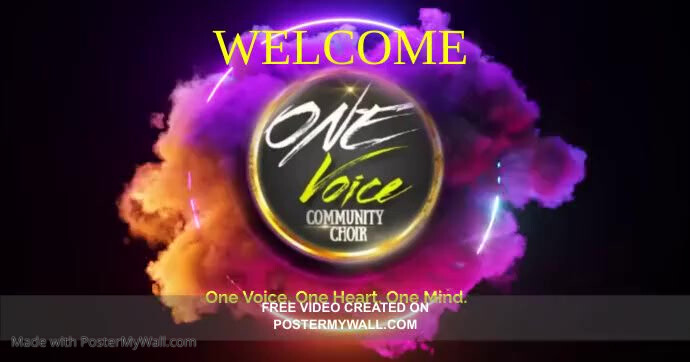 WELCOME TO One Voice Community Choir | PosterMyWall