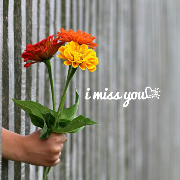 17 I miss you Template | PosterMyWall