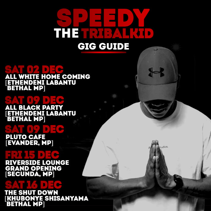 GIG GUIDE - SPEEDY DA TRIBALKID | PosterMyWall