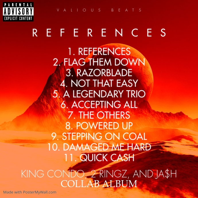 Copy of References: Collab Album - King Condo, 2 Ringz, & JA$H ...
