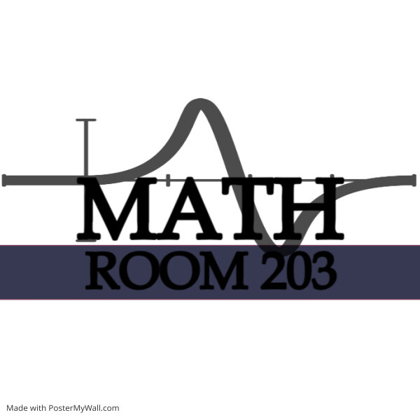 Copy of Mathematics - Room 203 Classroom | PosterMyWall