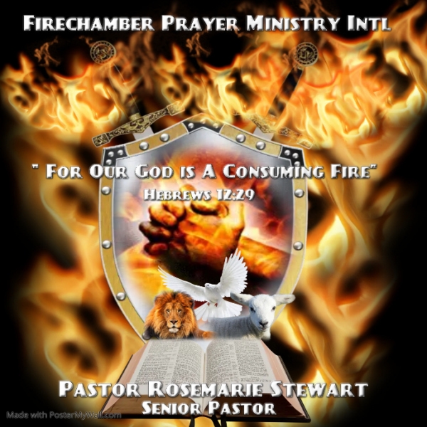 Fire Chamber Prayer Ministry International | PosterMyWall