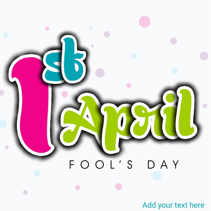 Copy of 1st April fool's day Instagram post template | PosterMyWall