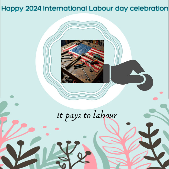 2024 International Labour day Template | PosterMyWall