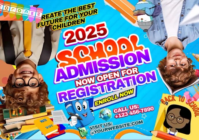 2025 School Admissions: Now Open for Registration Template | PosterMyWall