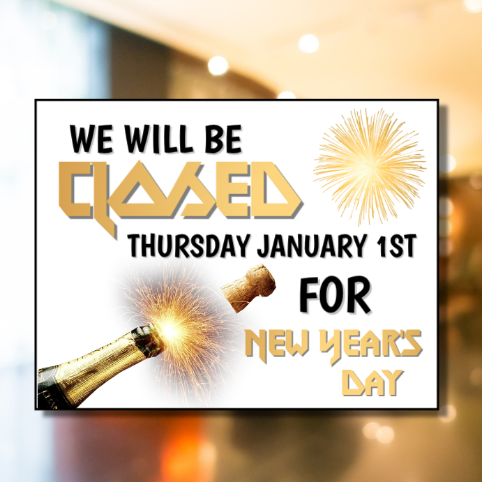 Plantilla de 2026 Closed For New Year's Printable Sign | PosterMyWall