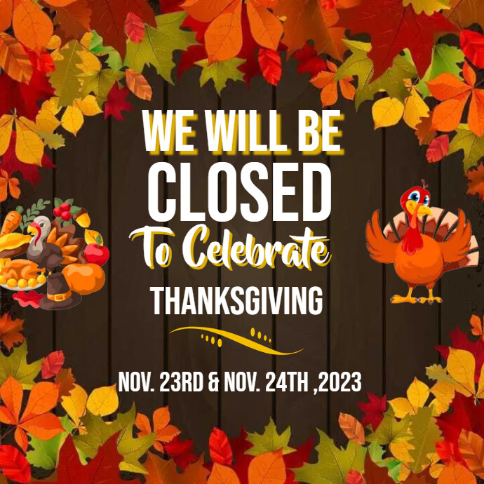 Thanksgiving Closed Instagram Post | PosterMyWall