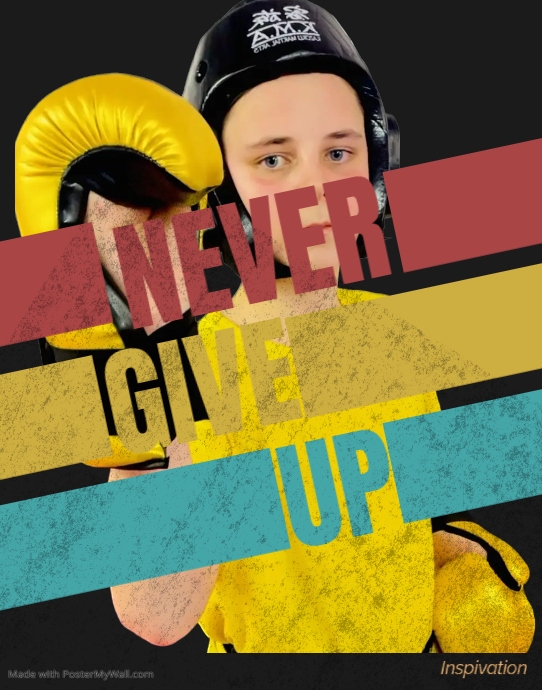 Never Give Up inspirational poster wallboard | PosterMyWall