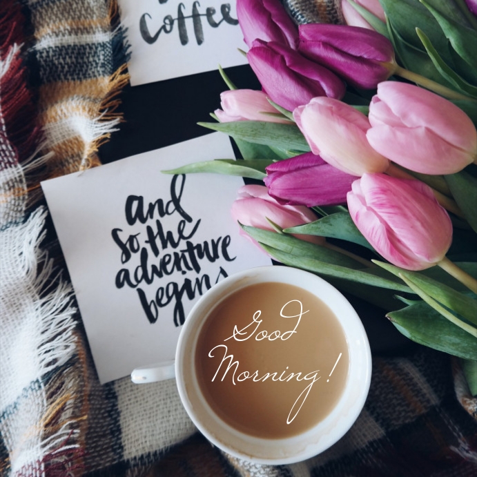 232 Good Morning Template | PosterMyWall