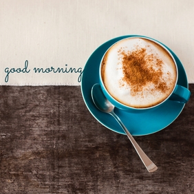 1,010+ Coffee Morning Customizable Design Templates | PosterMyWall