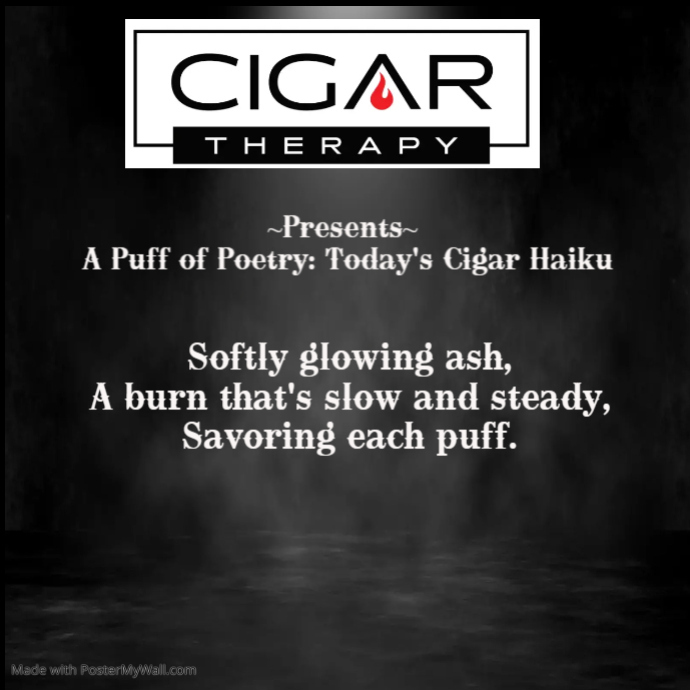 Cigar Therapy Haiku of the day (5) | PosterMyWall