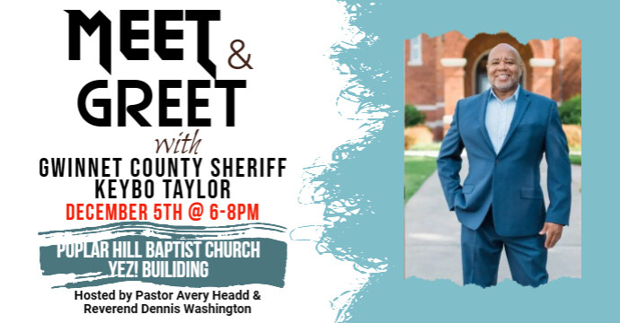 Copy of Meet & Greet Sheriff Keybo Taylor | PosterMyWall