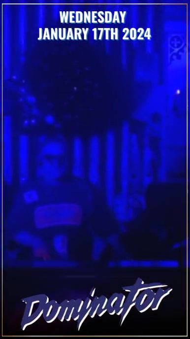 DOMINATOR - 1/17/24 (1) | PosterMyWall