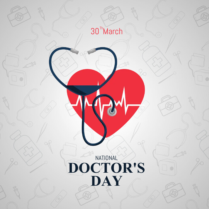 30 MARCH NATIONAL DOCTOR'S DAY Template | PosterMyWall