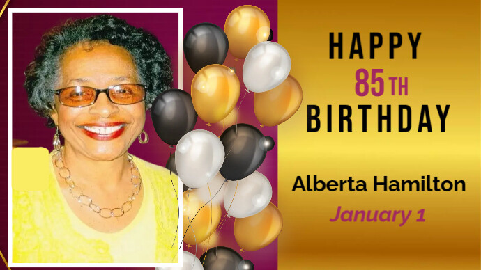 Copy of Happy Birthday Alberta Hamilton | PosterMyWall