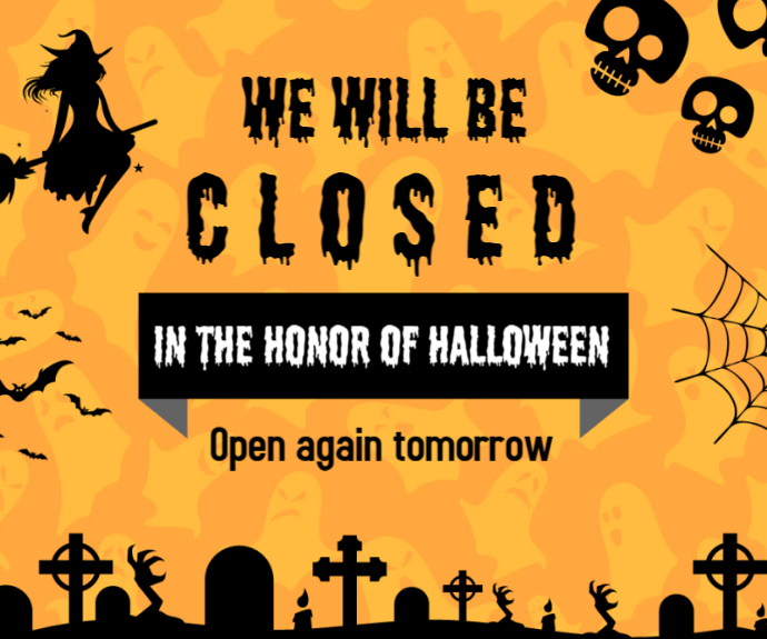 31 October Halloween day closed Template | PosterMyWall