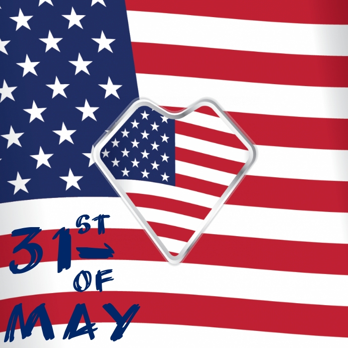 31st of May Memorial Day Template | PosterMyWall