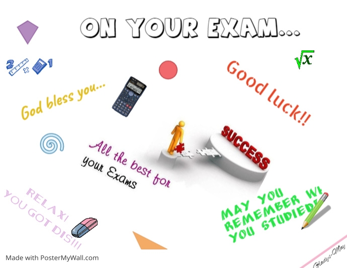 On your exams | PosterMyWall