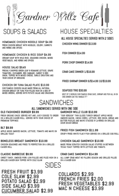 Copy of Copy of GARDNER-WILLZ CAFE LUNCH/DINNER | PosterMyWall