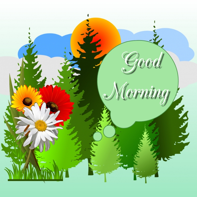 38 Good morning Template | PosterMyWall