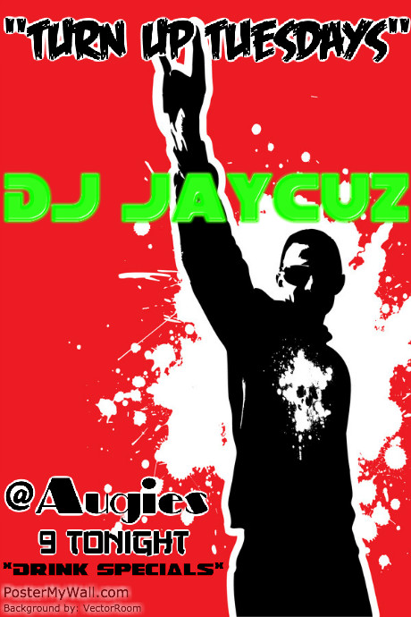 Copy of Turn Up Tuesdays @Augies | PosterMyWall